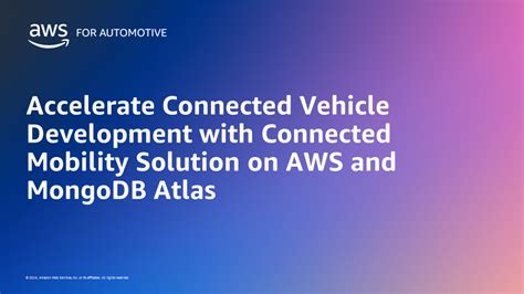 Accelerate Connected Vehicle Development With Connected Mobility