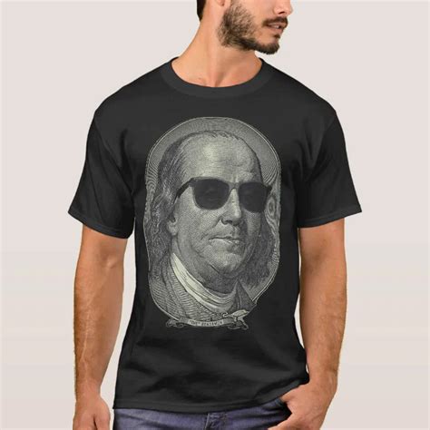 Benjamin Franklin The Benjamin Its All About T Shirt Zazzle