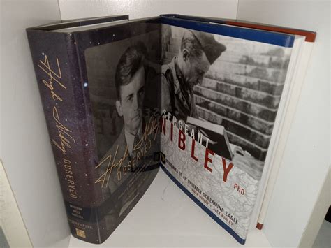 2 Books About Hugh Nibley Hugh Nibley Observed Sergeant Nibley Phd