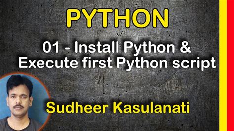 Python 01 Install Python In Computer And Execute First Python Script