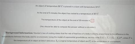 Solved An Object Of Temperature 30∘c Is Placed In A Room