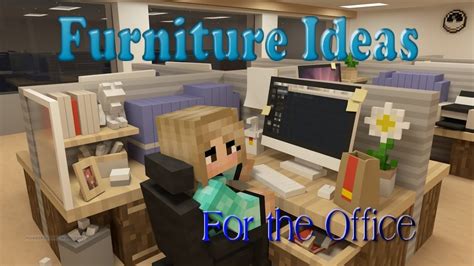 Minecraft Furniture Ideas 6 Kiwi Designs For Office Furniture Youtube
