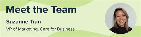 Meet Suzanne Tran Vp Of Marketing Care For Business Care For Business
