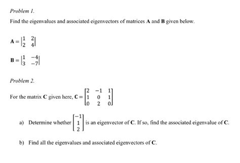 solved problem find the eigenvalues and associated