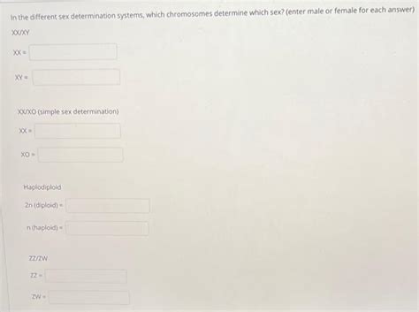 Solved In The Different Sex Determination Systems Which Chegg Com