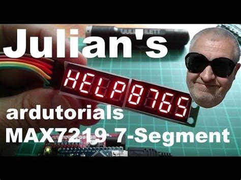 Julian S Ardutorials MAX7219 7 Segment LED Display Arduino Arduino