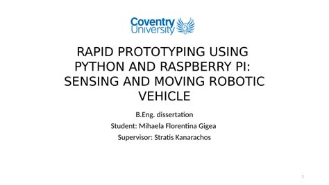 PDF RAPID PROTOTYPING USING PYTHON AND RASPBERRY PI SENSING AND MOVING ROBOTIC VEHICLE