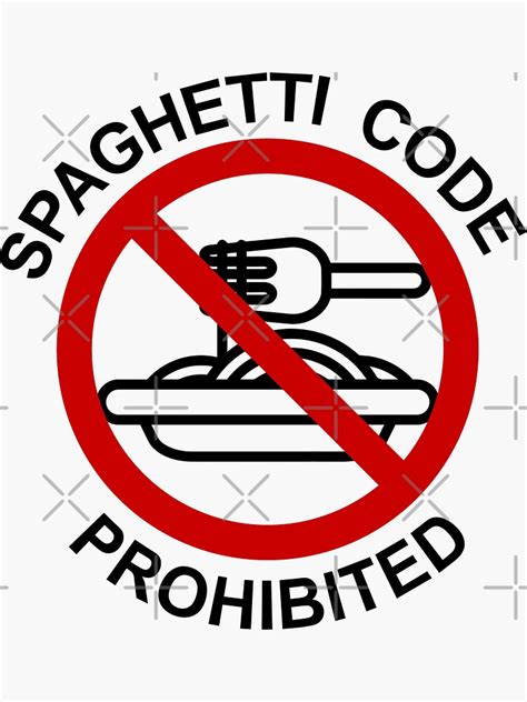 Spaghetti Code Prohibited Sticker By Yourgeekside Redbubble