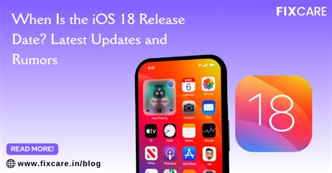 When Is The IOS Release Date Latest Updates And Rumors Fixcare Blogs