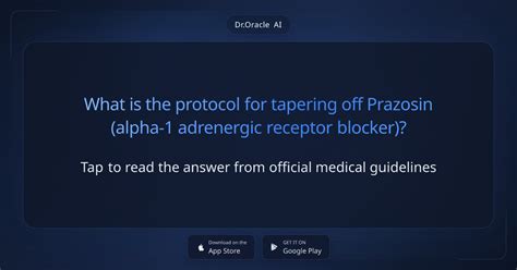 What Is The Protocol For Tapering Off Prazosin Alpha 1 Adrenergic Receptor Blocker