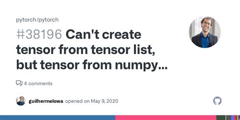 Can T Create Tensor From Tensor List But Tensor From Numpy Arrays List Works Fine Issue