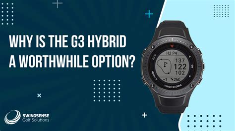 Why Is The G3 Hybrid A Worthwhile Option Swingsense
