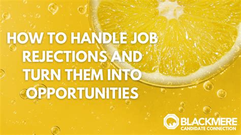How To Handle Job Rejections And Turn Them Into Opportunities