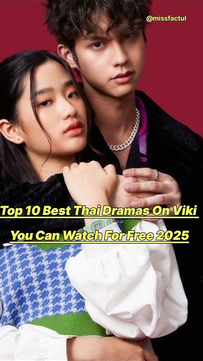 Top 10 Best Thai Dramas On Viki App For Free 🔥👍🏻 Thaiseries Drama
