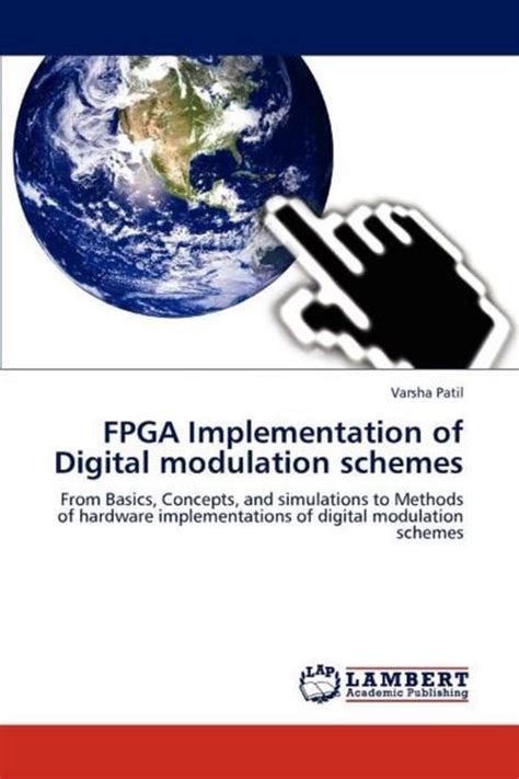 FPGA Implementation Of Digital Modulation Schemes 9783844390308