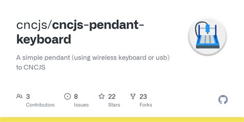 GitHub Cncjs Cncjs Pendant Keyboard A Simple Pendant Using Wireless Keyboard Or Usb To CNCJS