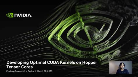 Developing Optimal Cuda Kernels On Hopper Tensor Cores S51413 Gtc Digital Spring 2023 Nvidia