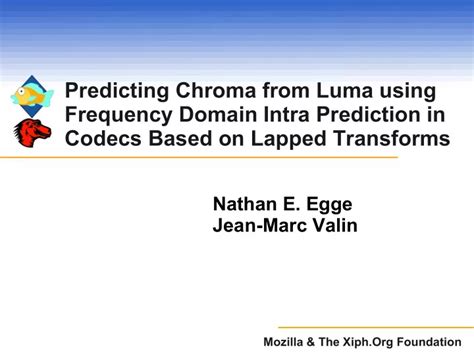 Ppt Predicting Chroma From Luma Using Frequency Domain Intra