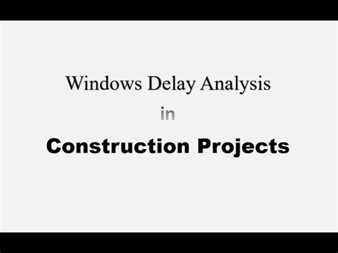 6 Windows Delay Analysis Erachron