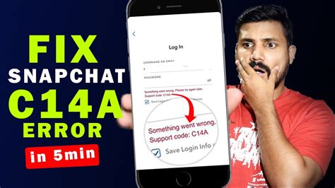 Snapchat Login Problem How To Fix Snapchat Support Code C14A