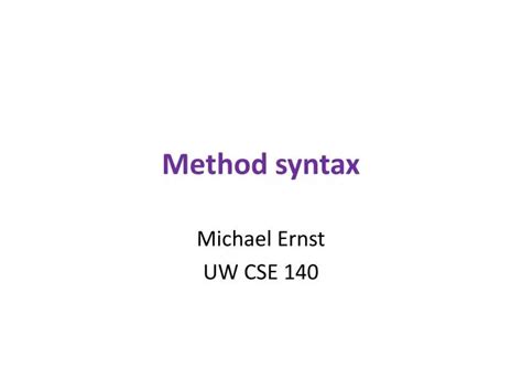 Ppt Method Syntax Powerpoint Presentation Free Download Id2503898