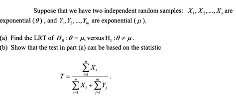 solved suppose that we have two independent random samples