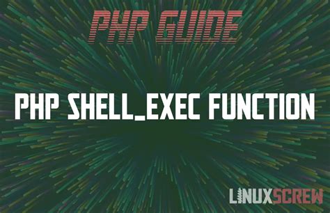 Php Shellexec Function How To Use It With Examples