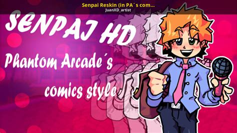 Senpai Reskin In Pa´s Comic Style Mod For Friday Night Funkin Fnf Mods