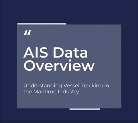 Maritime Data On Linkedin The Importance Of Ais Automatic Identification System