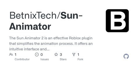 Github Betnixtechsun Animator The Sun Animator 2 Is An Effective
