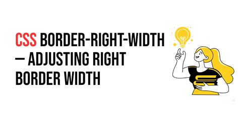 Css Border Right Width Adjusting Right Border Width