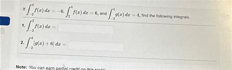 solved if ∫ 24f x dx 6 ∫24f x dx 6 ﻿and ∫ 24g x dx 4