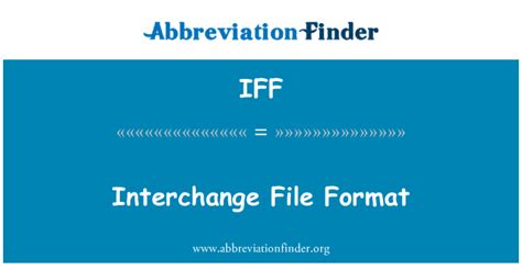 IFF Stands For Interchange File Format Abbreviation Finder