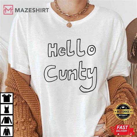 Kate Beckinsale Hello Cunty T For Fan Shirt