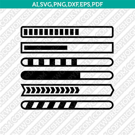 Loading Bar Svg Cut File Cricut Vector Sticker Decal Dxf Png Eps Dnkworkshop