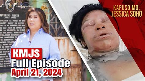 KMJS April 21, 2024 Full Episode | Kapuso Mo, Jessica Soho - YouTube