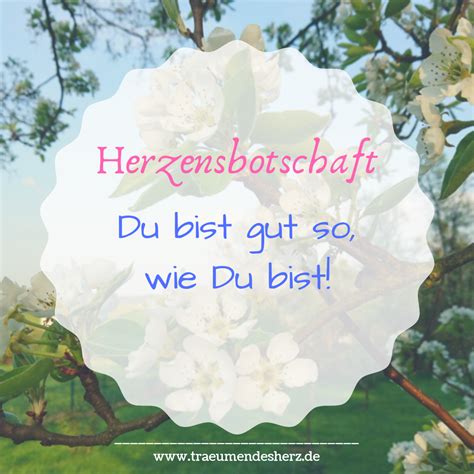 Du Bist Gut So Wie Du Bist Sprüche DE Sprueche