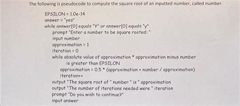 Solved The Following Is Pseudocode To Compute The Square