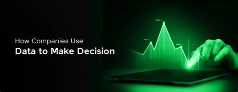 How Companies Use Data To Make Decisions A Complete Guide