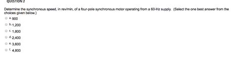 solved question 2 determine the synchronous speed in