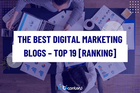 The Best Digital Marketing Blogs Top 19 Ranking B4content