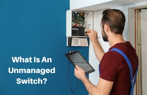 Managed Vs Unmanaged Switch Whats The Difference Skof Ten Media