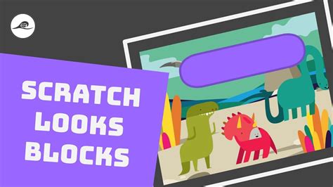 Scratch Looks Blocks Tutorial Youtube