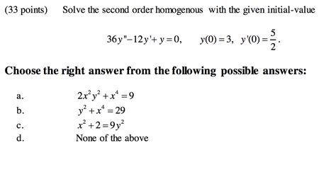 Solved 33 Points Solve The Second Order Homogenous With Chegg