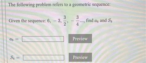 Solved The Following Problem Refers To A Geometric Sequence Chegg
