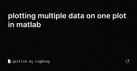 Gistlib Plotting Multiple Data On One Plot In Matlab
