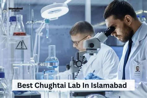 7 Best Chughtai Lab In Islamabad 2024 Islamabad Station