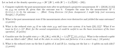 Solved Let us look at the density operator ρAB Φ Φ Chegg