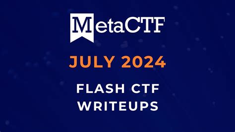 Metactf Flash Ctf Writeups July 2024