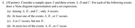 Solved 4. (10 points) Consider a sample space S and three | Chegg.com